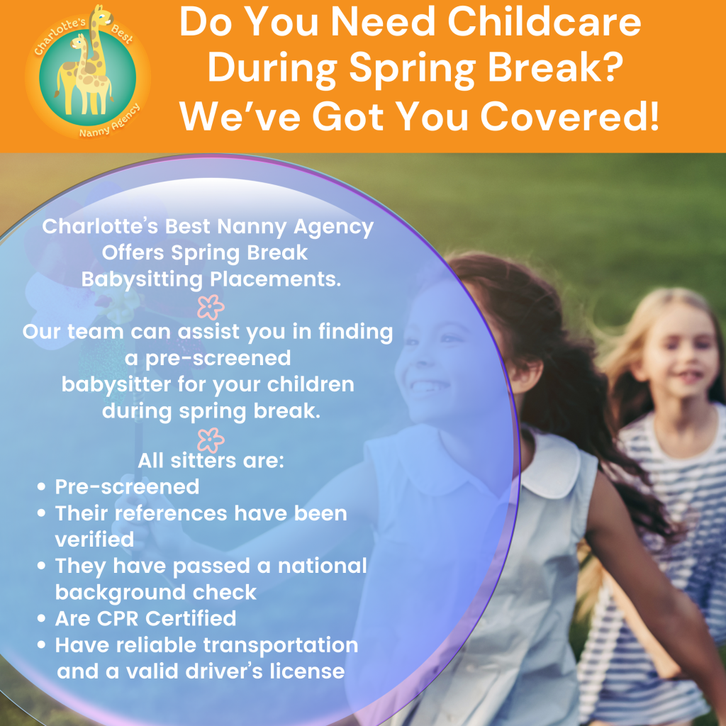 Spring Break Babysitting and BackUp Care Service - Charlotte's Best ...